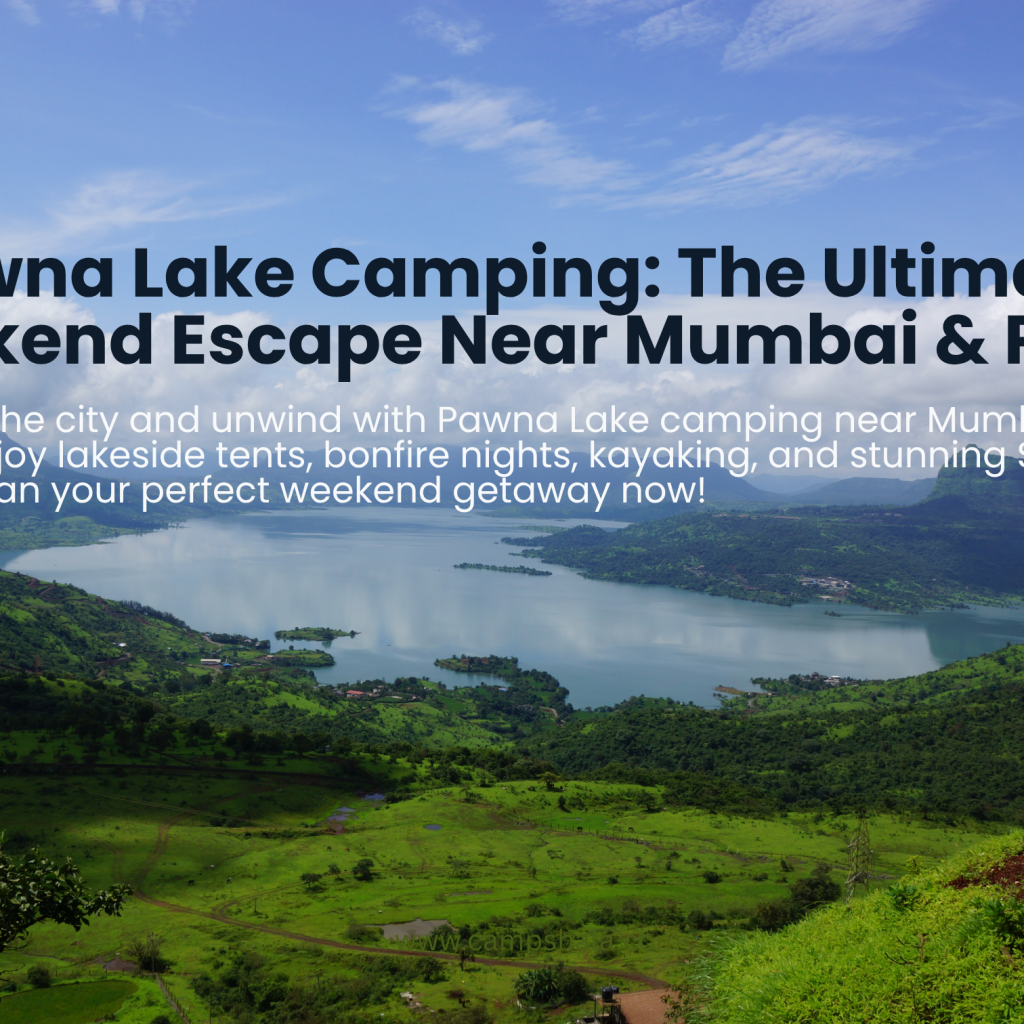 Pawna Lake Camping: The Ultimate Weekend Escape Near Mumbai & Pune ...